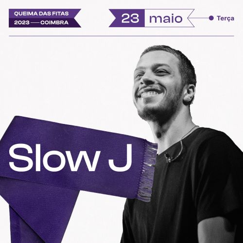 Slow J regressa à Queima das Fitas de Coimbra – Campeão das Províncias